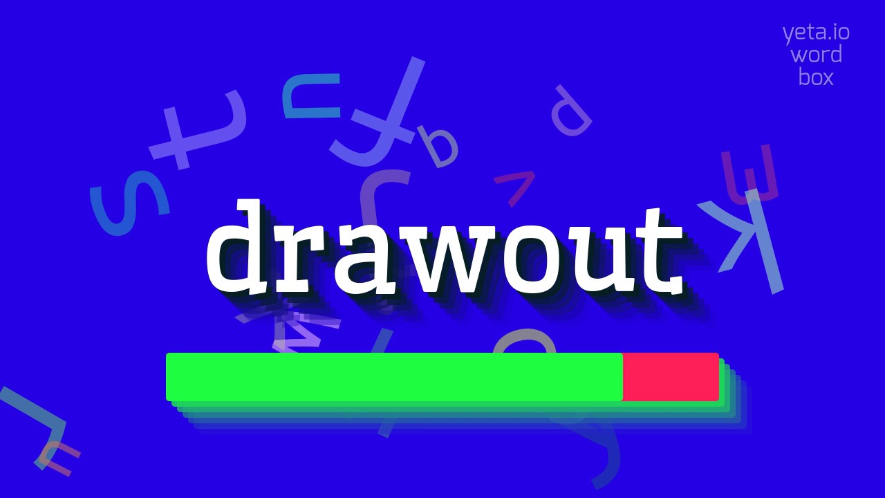 DRAWOUT - HOW TO PRONOUNCE IT? - YouTube