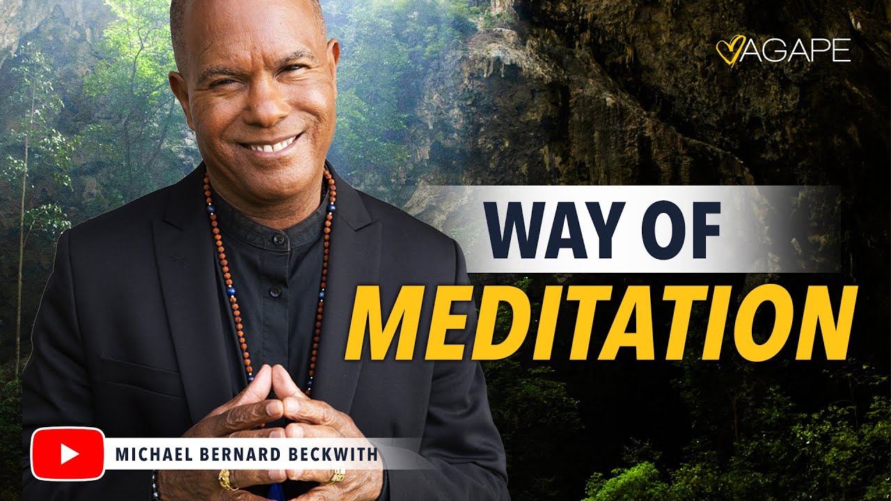 The Way of Meditation with Michael B. Beckwith 5.18.25 - YouTube