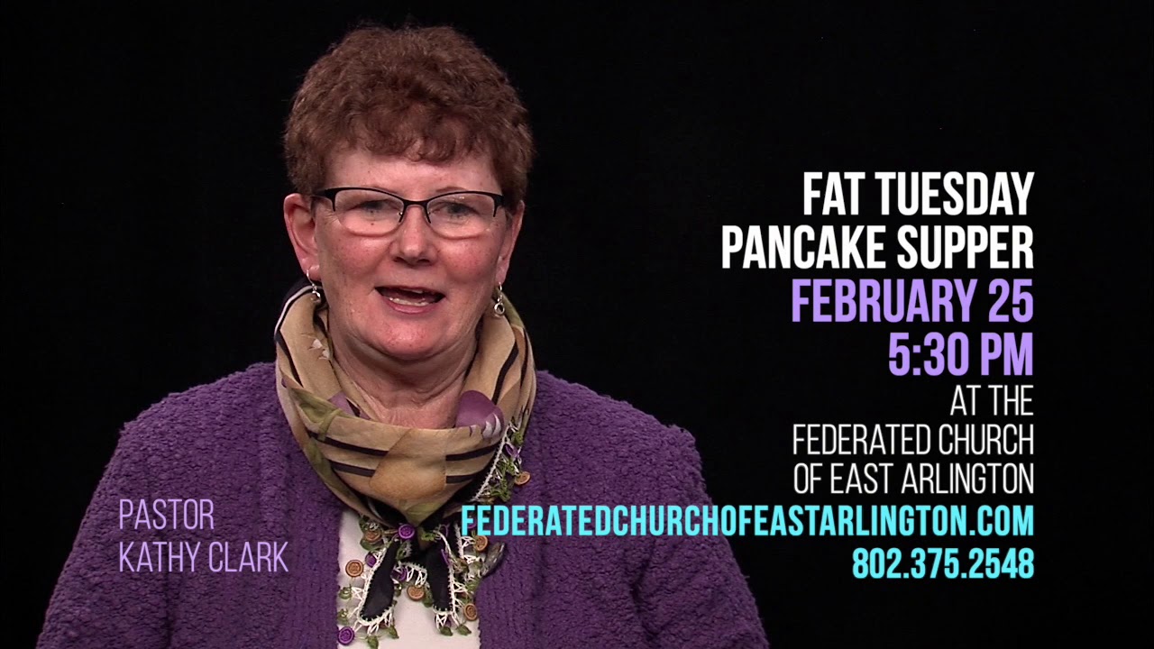 Video Announcement - Fat Tuesday Pancake Supper & Ash Wednesday Service ...