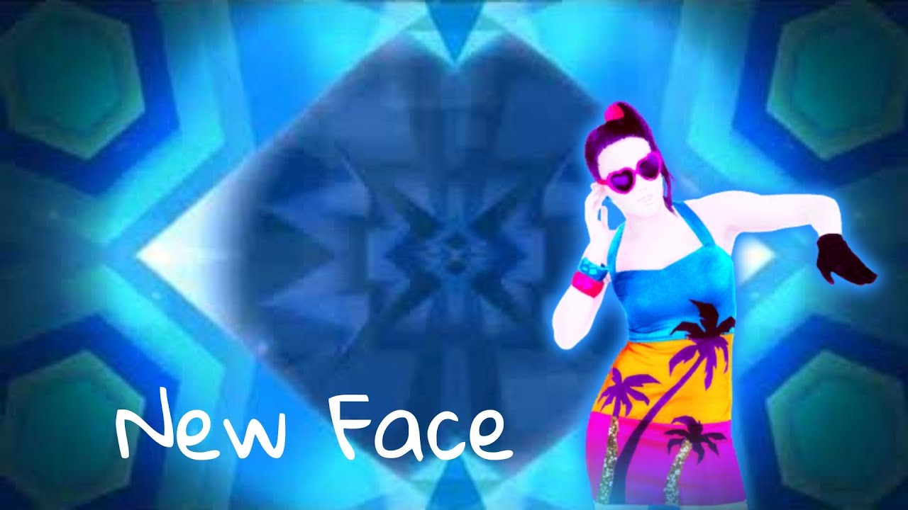 Just Dance 2018 - New Face (Fanmade Mashup) - YouTube