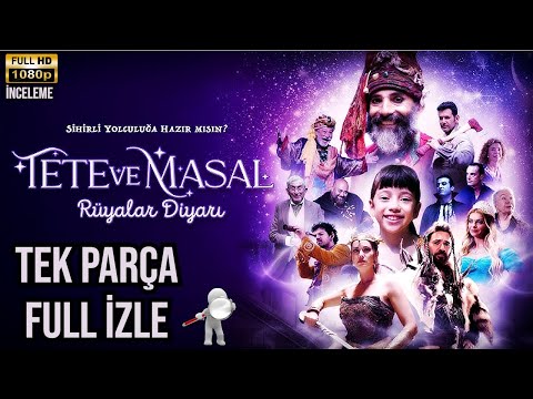 Tete ve Masal: Rüyalar Diyarı - Sihirli Yolculuk