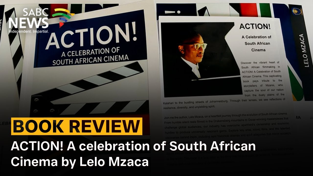 Book Review | ACTION! A celebration of South African Cinema by Lelo ...