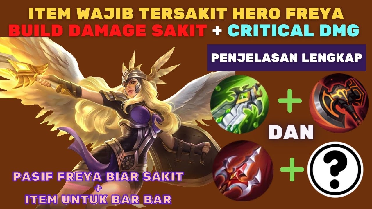 BUILD ITEM FREYA TERSAKIT DAN TERKUAT 2022 DI MOBILE LEGENDS, FREYA ...