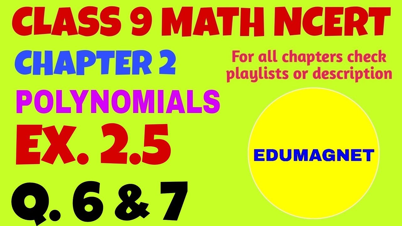 Class 9 Maths Chapter 2 Ploynomials Ex 25 Q6 And 7 By Edumagnet 1417