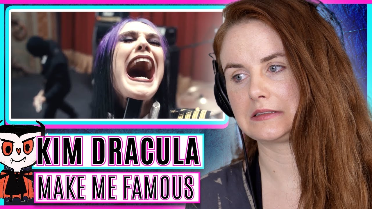 Vocal Coach reacts to Kim Dracula – Make Me Famous (Official Video ...