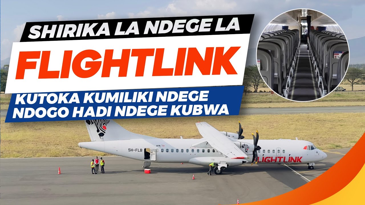 Shirika la ndege la Flightlink: Kujitanua zaidi kuongeza Ndege, Routes ...