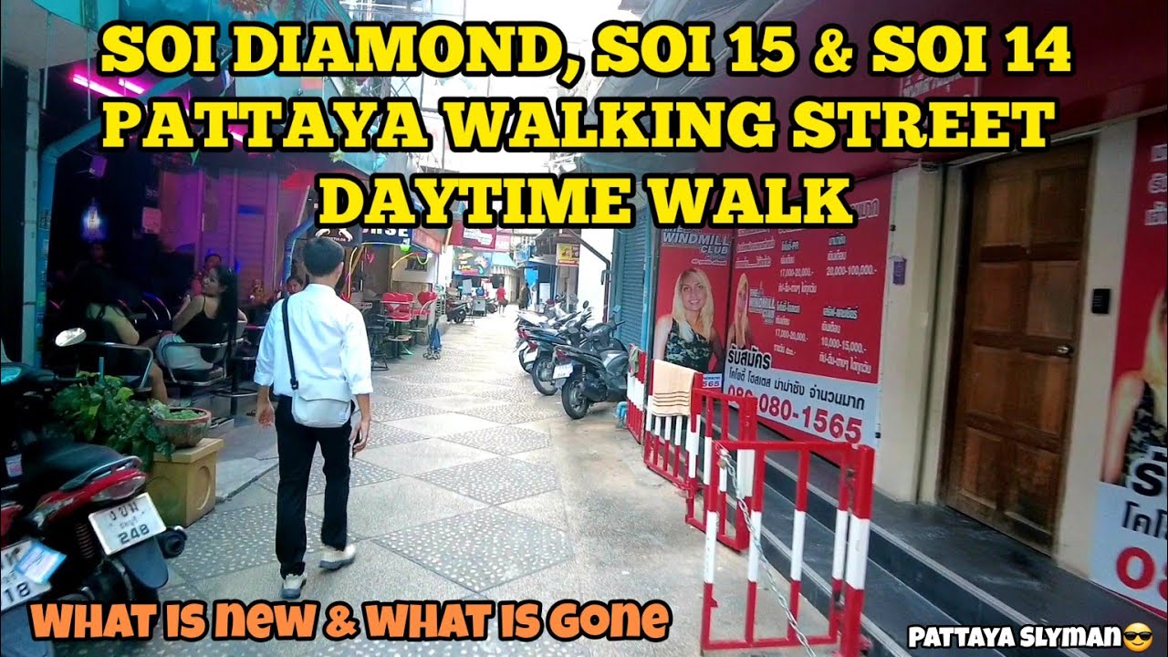 SOI DIAMOND, SOI 15 & SOI 14, PATTAYA WALKING STREET, PATTAYA CITY ...