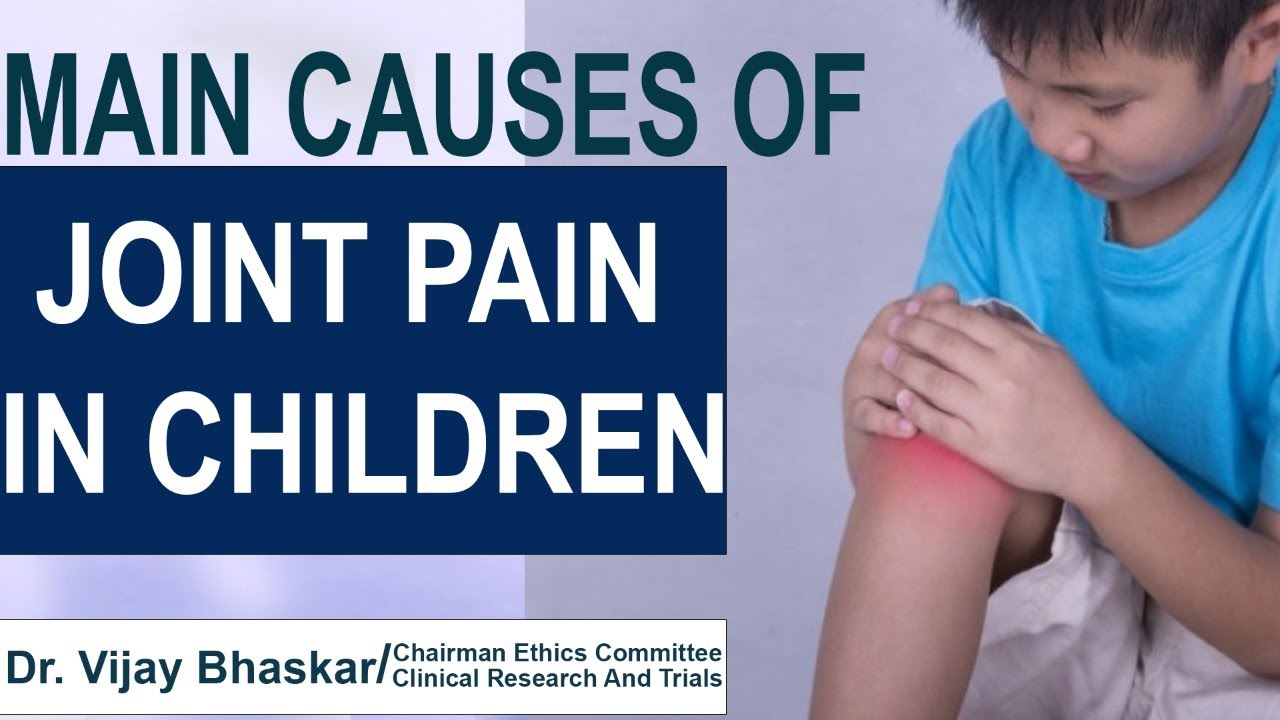 What Causes Knee Joint Pain In Children? || Dr Vijay Bhaskar ...