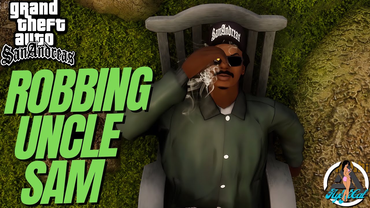 Robbing Uncle Sam | GTA: San Andreas - YouTube