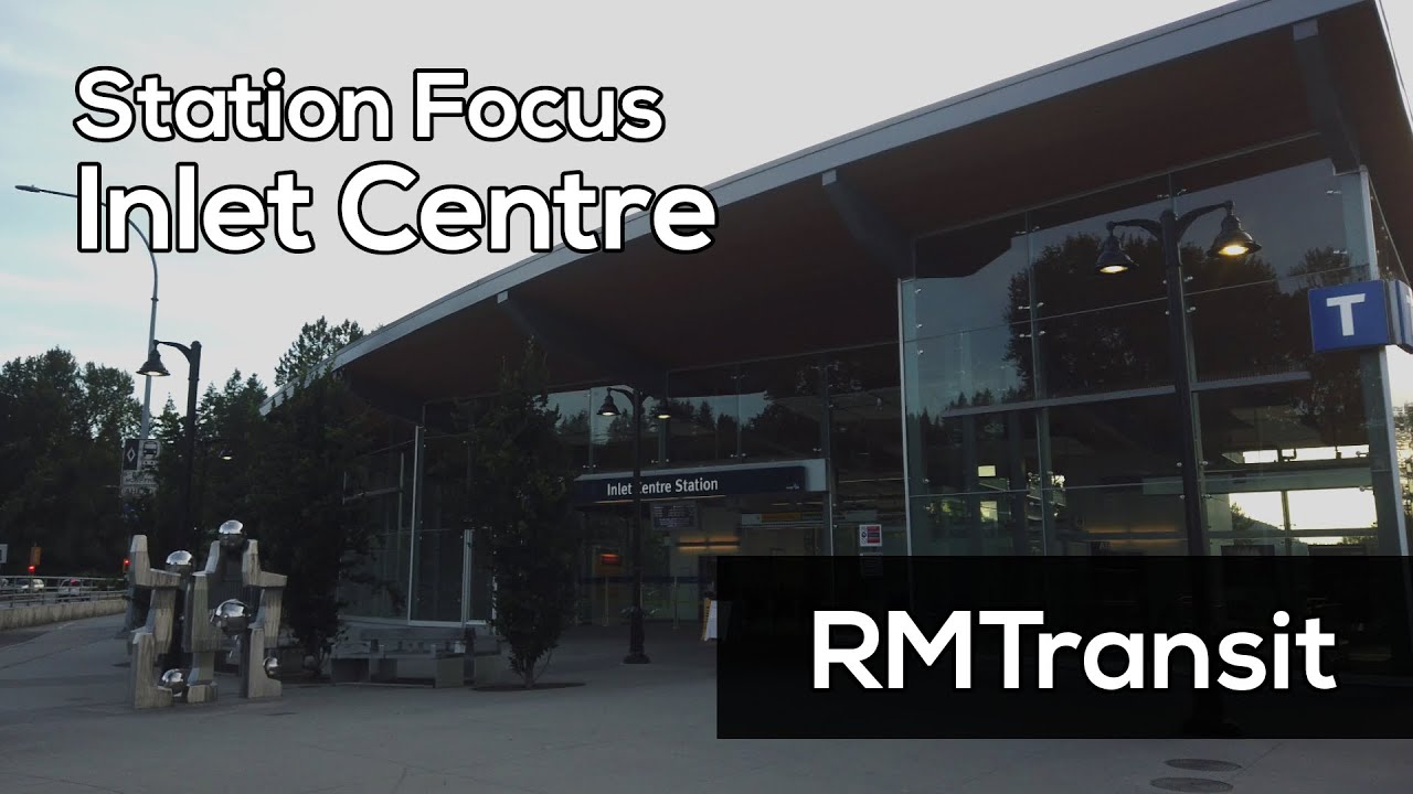 Station Focus | Inlet Centre (SkyTrain, TransLink) - YouTube