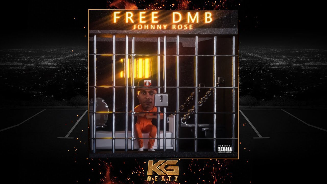 Johnny Rose ft. SB Savag3, L3 - Free DMB [Prod. By HxesLuvZay] [New ...