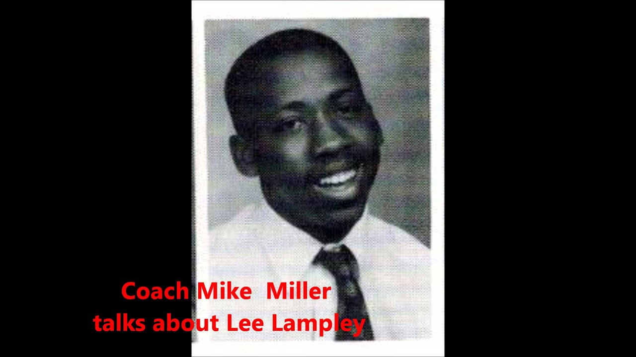 Way Back Machine- Coach Mike Miller talks about Lee Lampley - YouTube