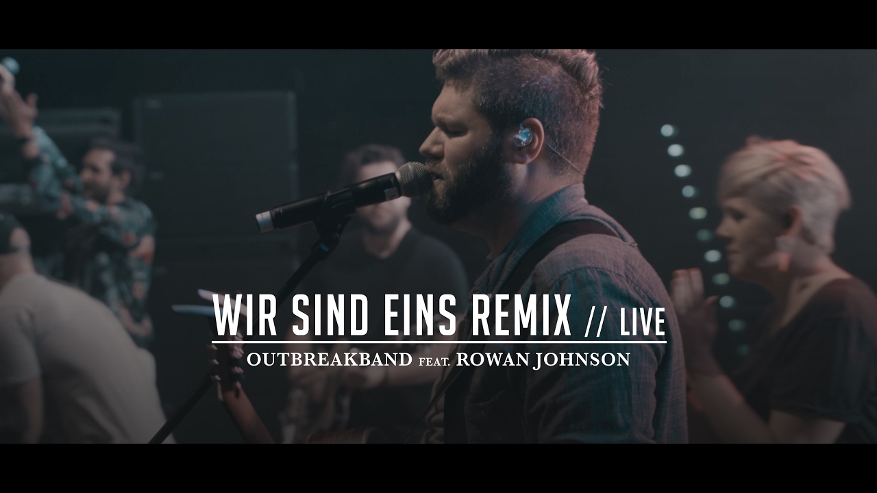 Wir sind eins (Remix) - LIVE | Outbreakband feat. Rowan Johnson - YouTube