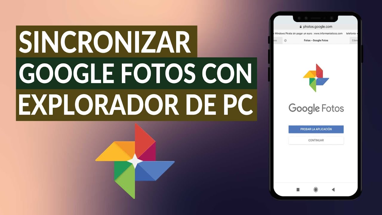 Sincronizar Google Fotos con Explorador Archivos del PC - YouTube