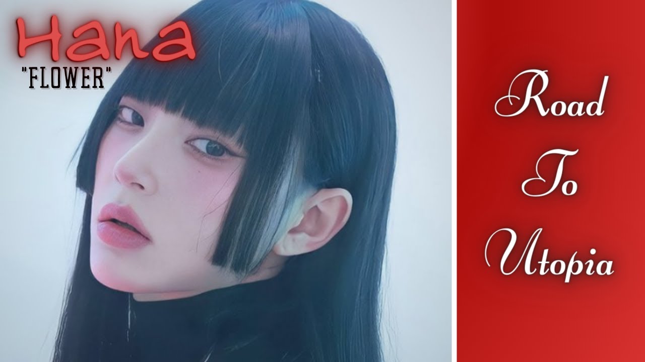 [MV] Road to Utopia // Hana "FLOWER" - YouTube