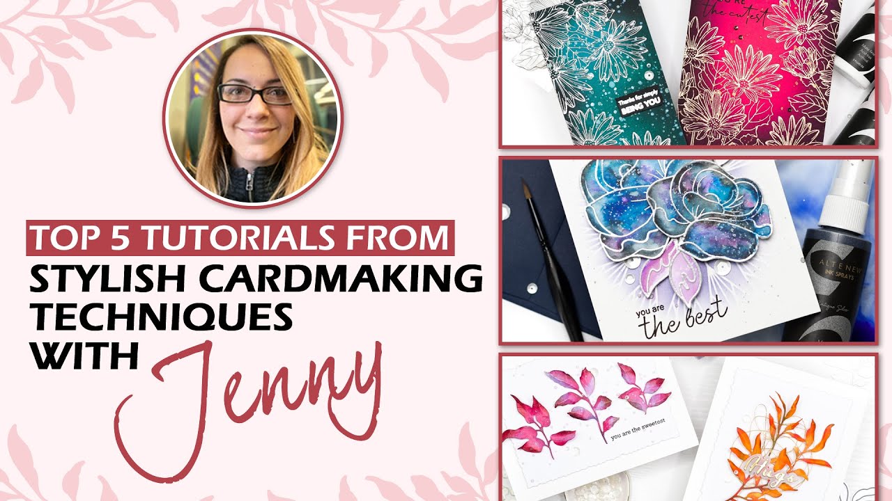 Top 5 Tutorials from Stylish Cardmaking Techniques with Jenny - YouTube