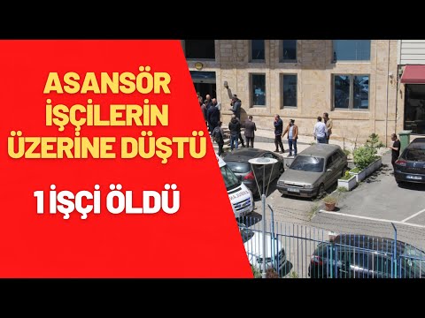 İşçilerin üzerine asansör düştü