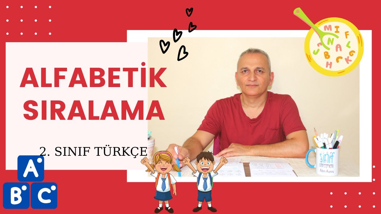 2.SINIF TÜRKÇE | ALFABETİK SIRALAMA - YouTube