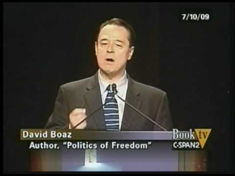 David Boaz discuses "the Politics of Freedom" at FreedomFest 2009 on C-SPAN 2 (3) - YouTube