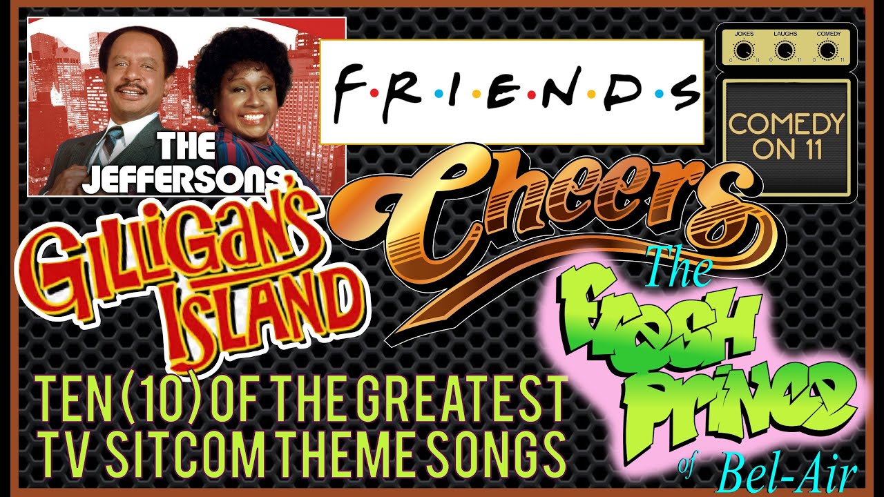 Ten (10) of The Greatest TV Sitcom Theme Songs - Comedy On 11! - YouTube