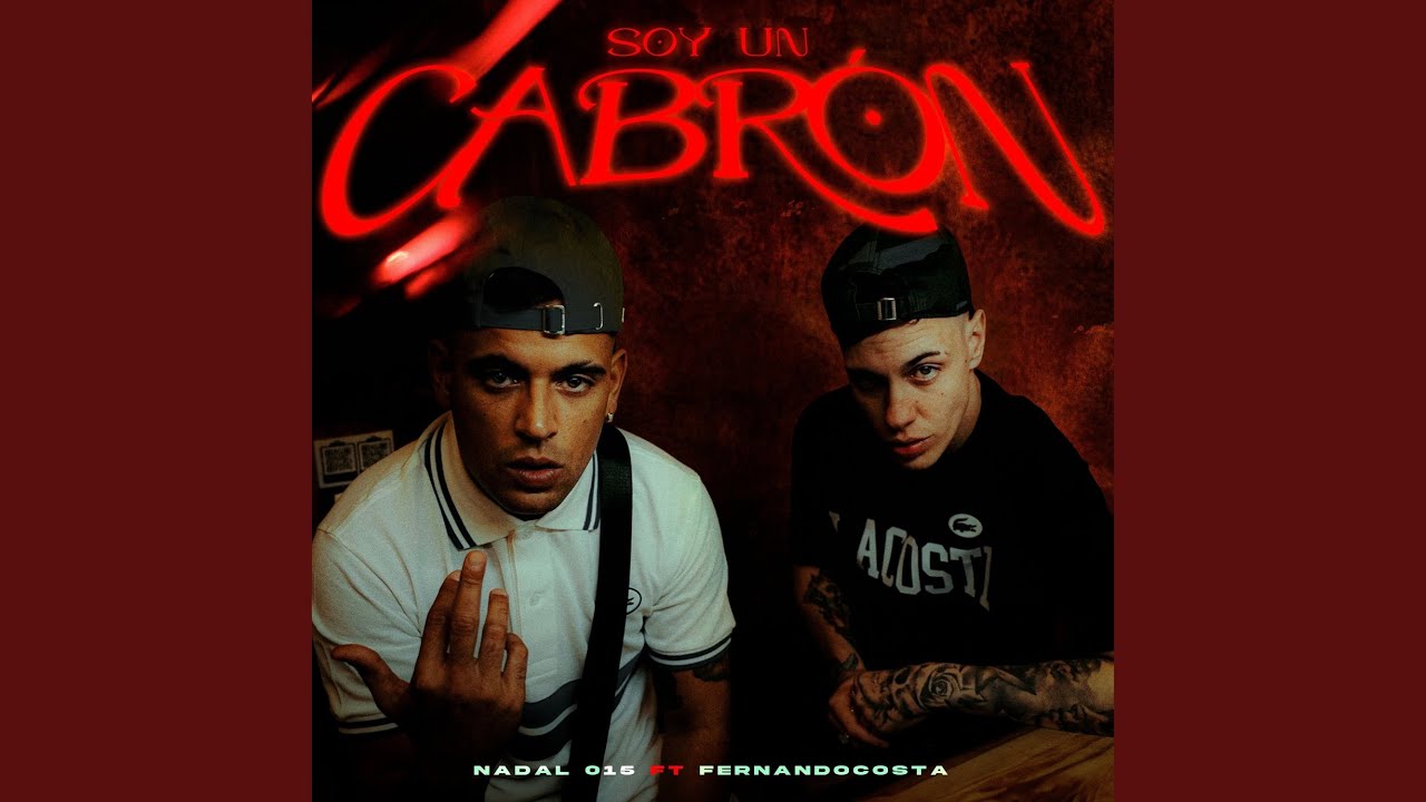 Soy Un Cabrón - YouTube