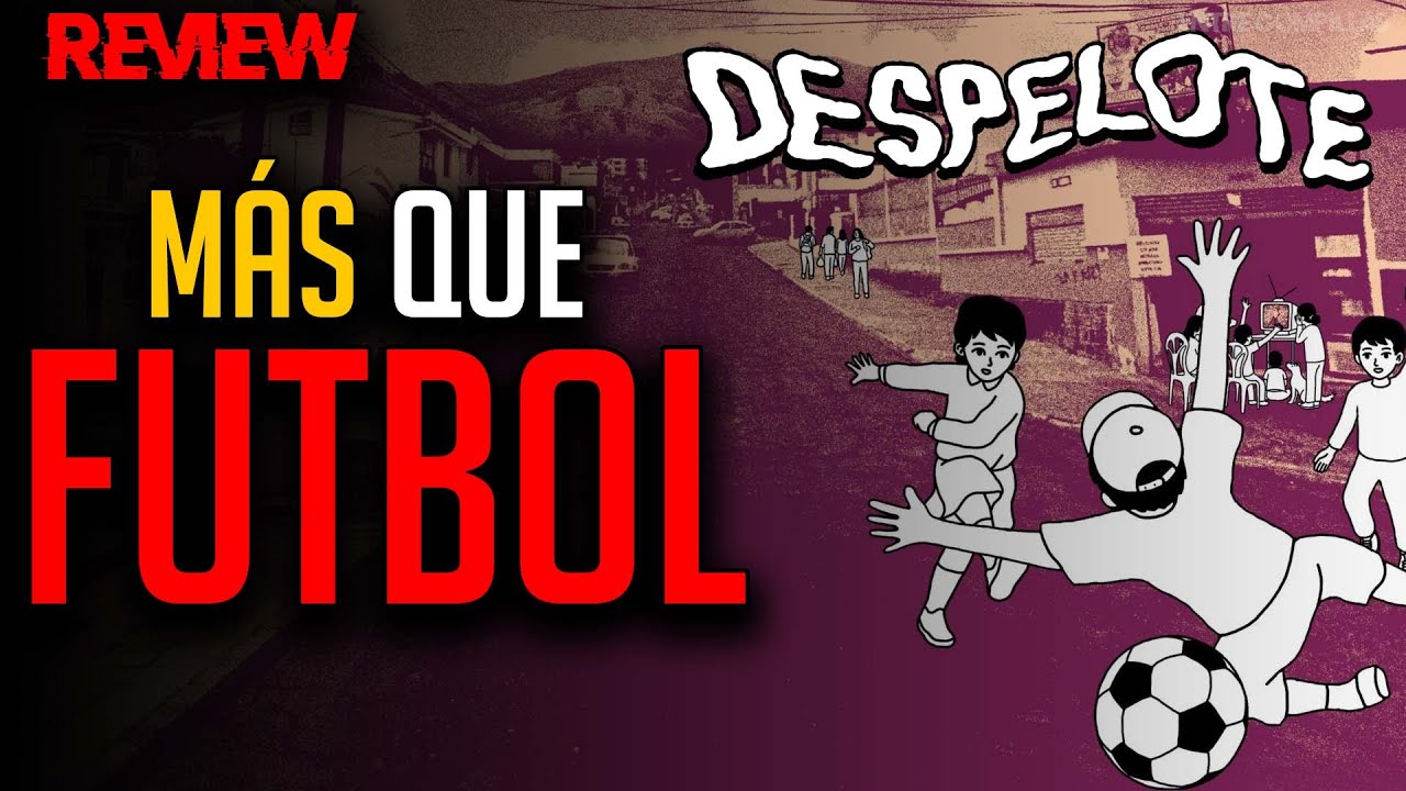 LA HISTORIA DE UN PAÍS QUE QUERÍA SER RECORDADO | DESPELOTE REVIEW ...