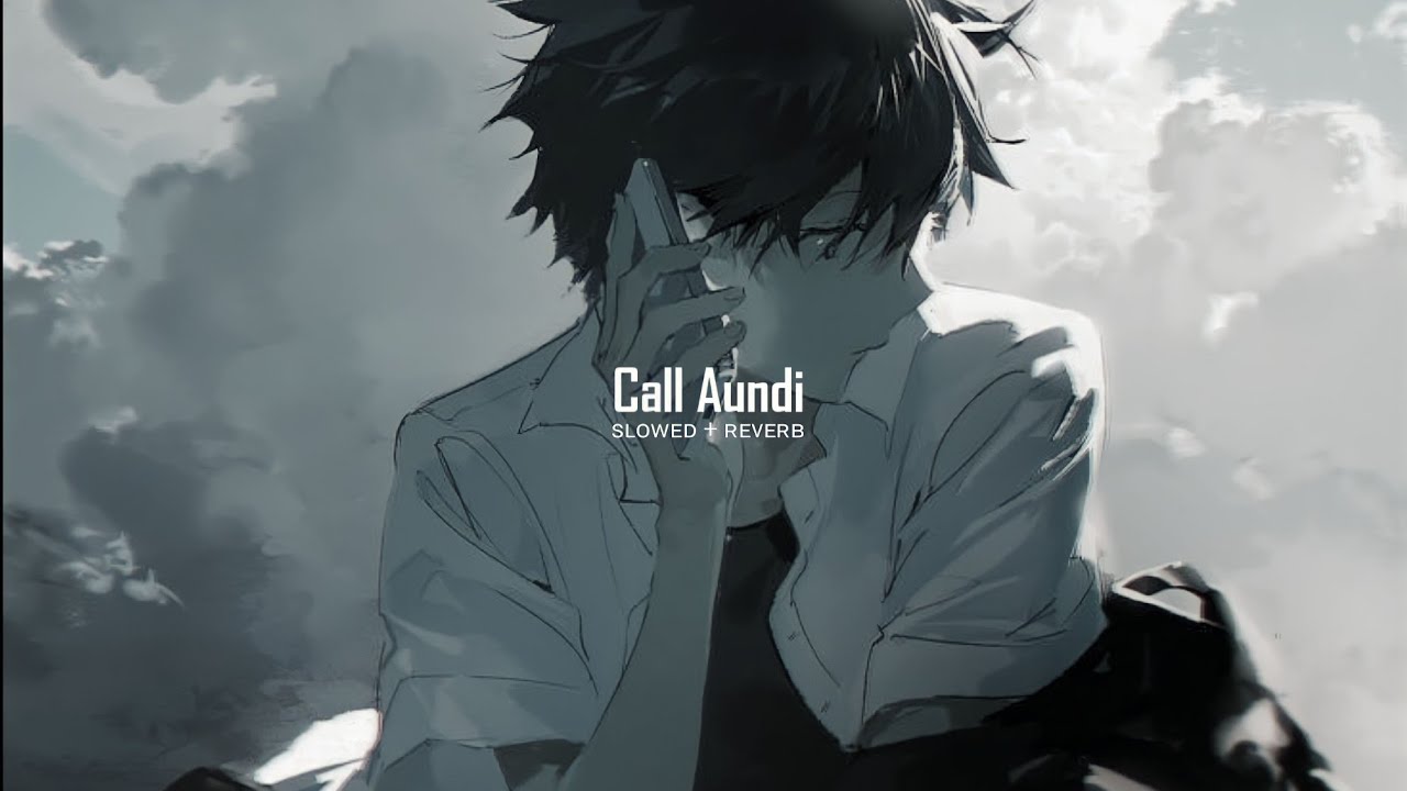 Call Aundi ( Slowed + Reverb ) Yo Yo Honey Singh - YouTube