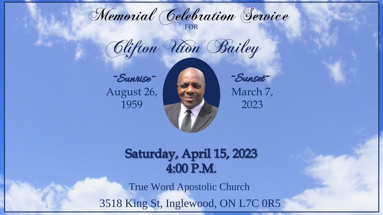 TWA Church | Memorial Celebration Service For Clifton Uton Bailey ...