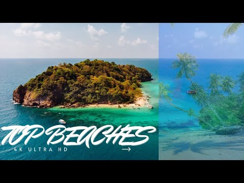 Top Beaches In The World | 4K | World Beautiful Beaches Must Watch