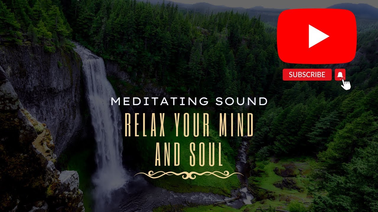 Meditating sounds that will relax your mind and soul, sound to find ...
