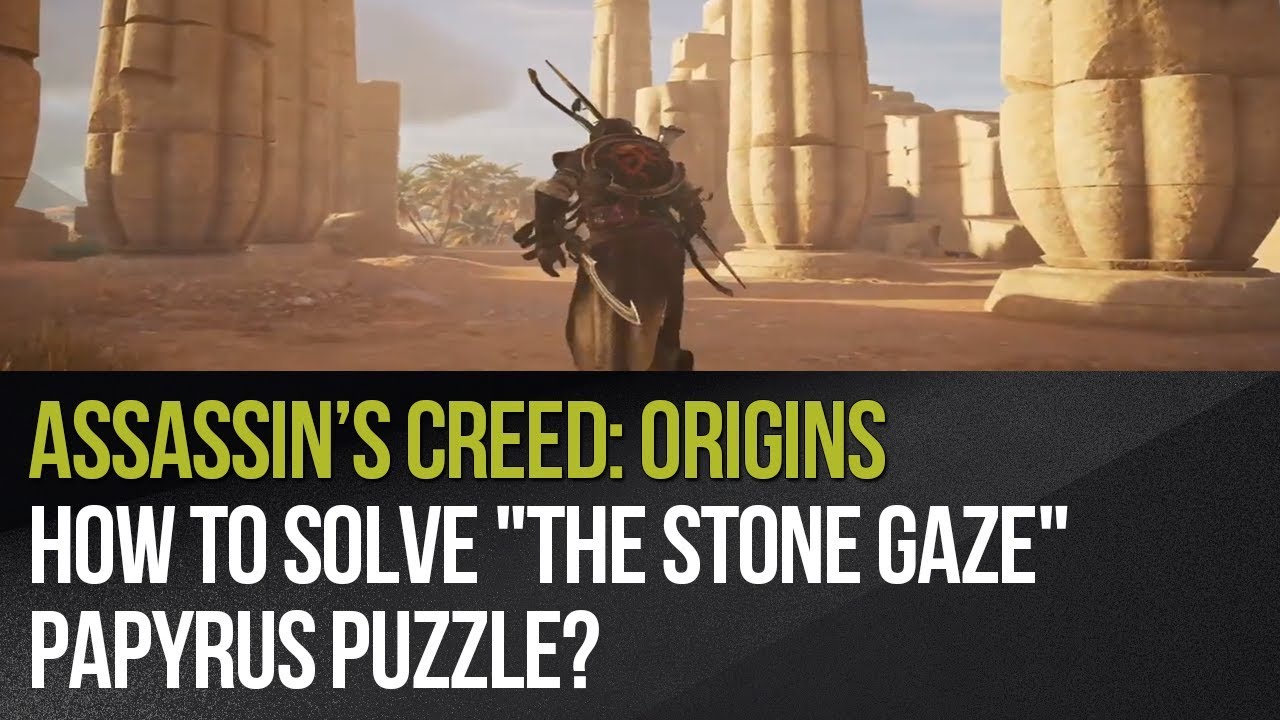 Assassin's Creed: Origins - How to solve "The Stone Gaze" papyrus ...