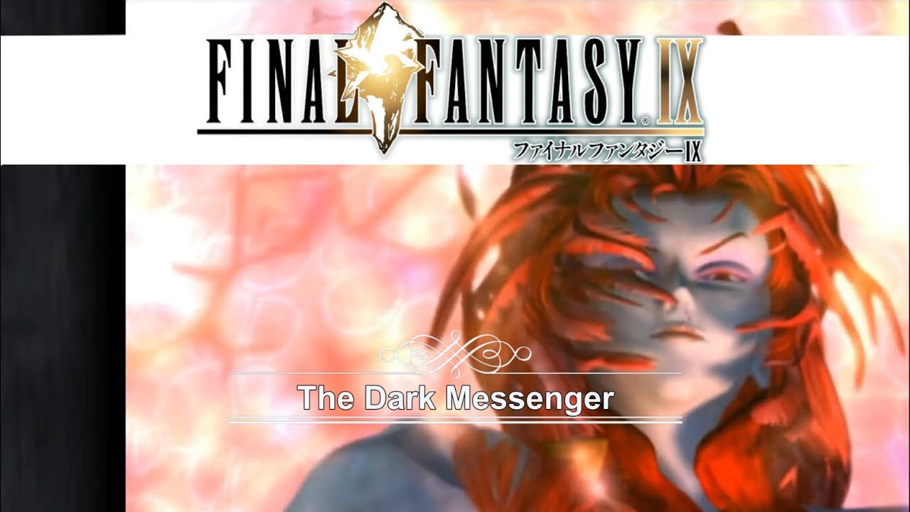 Final Fantasy IX The Dark Messenger - YouTube