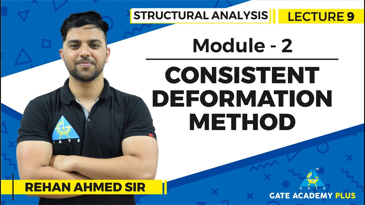 Lecture 9 | Module 2 | Consistent Deformation Method | Structural Analysis - YouTube