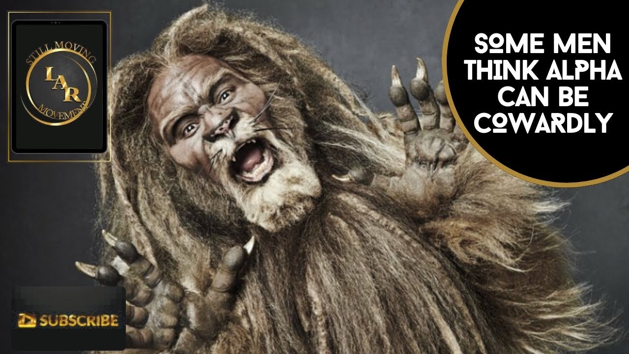 Some Men Think Alpha Can Be Cowardly - YouTube