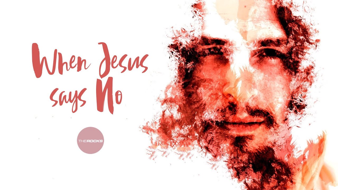 The ROCKS Church Perth - When Jesus Says No Part 3 – Do Not Doubt - YouTube