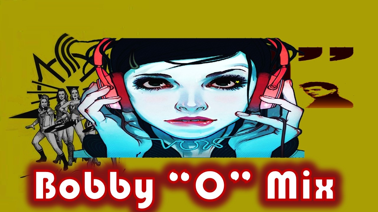 Bobby "O" Mix (Chicas Bobby Orlando) - DJ Oskar Kruz (Axkala Beat ...