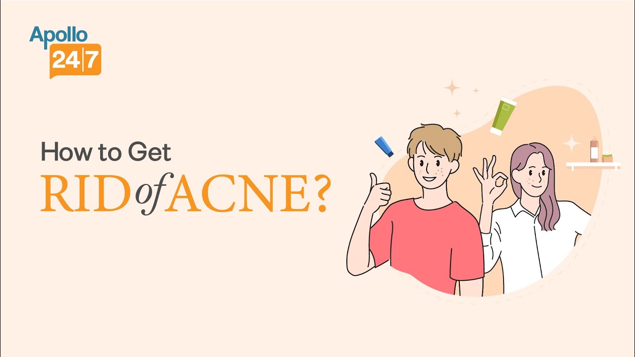 How to Get Rid of Acne? | Apollo 24|7 Health Hour | Dr Anshul Warman ...