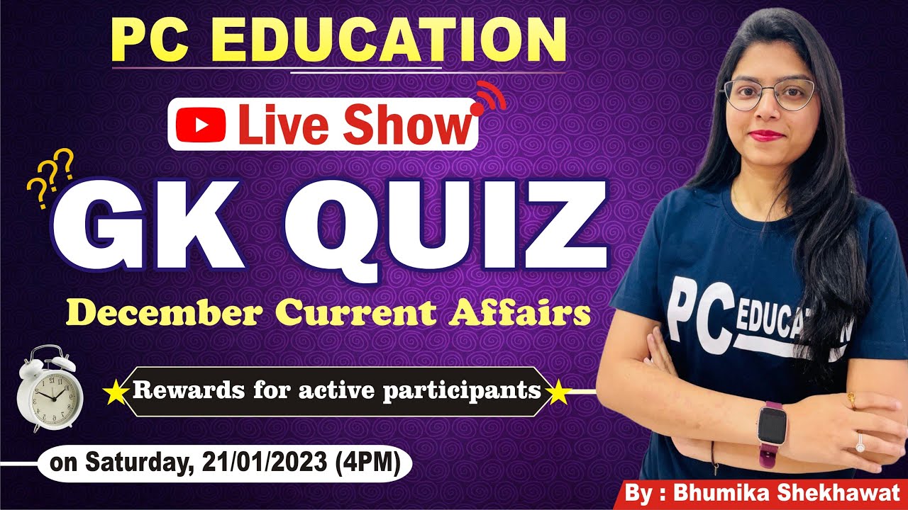 GK QUIZ 1 | Every Saturday (21/01/2023) | PC Education Live - YouTube