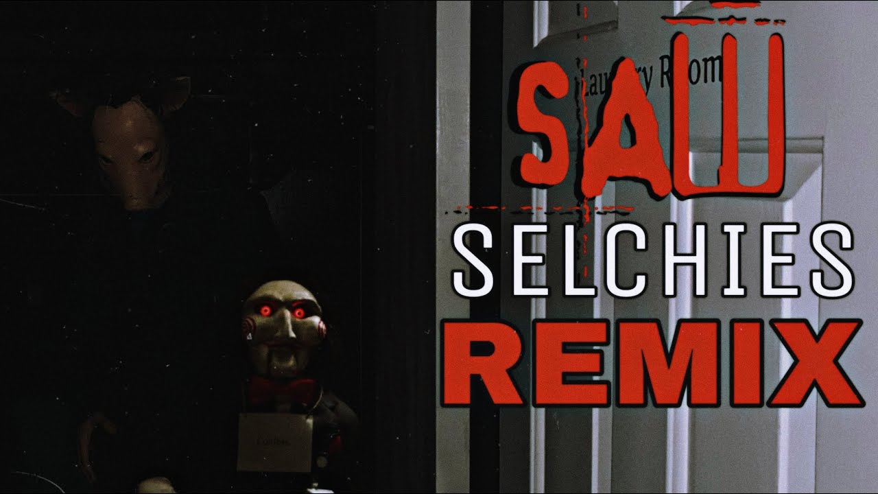 SAW Theme - Selchies Remix - YouTube