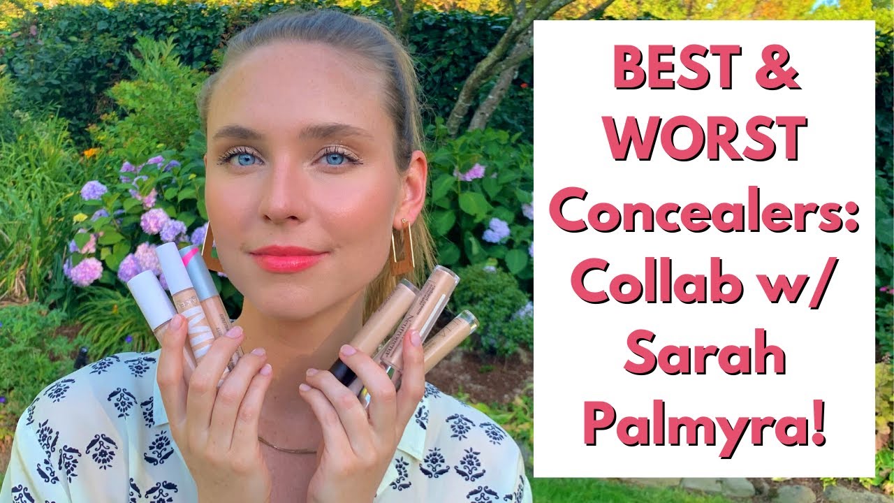BEST and WORST Concealers : Collab with Sarah Palmyra! - YouTube