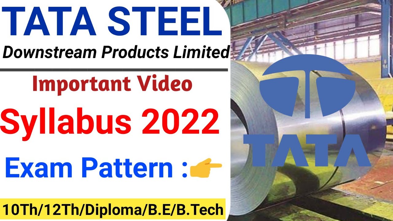 Tata Steel Downstream Products Limited (TSDPL) Exam Syllabus | tata ...