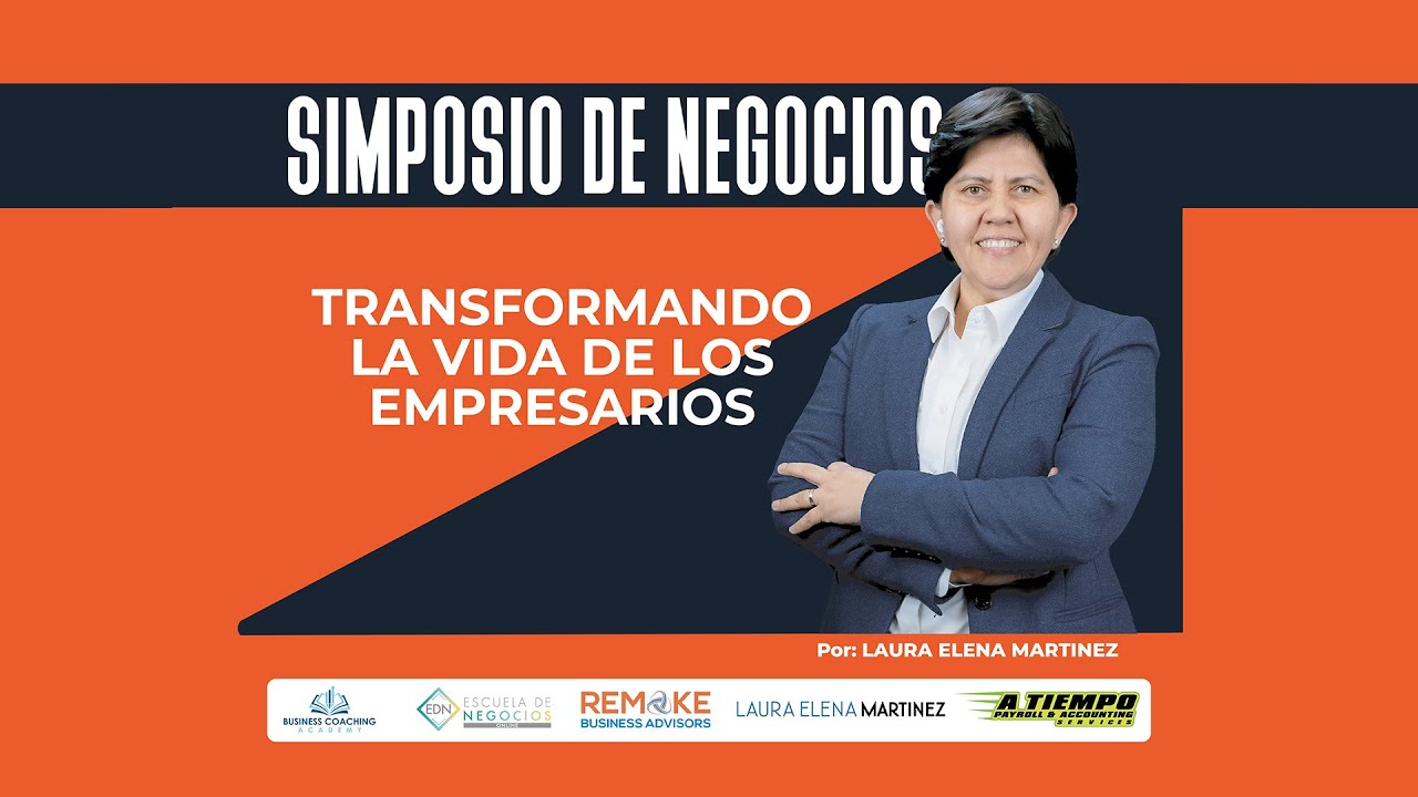 Así fue el Simposio de Negocios 2023 - YouTube