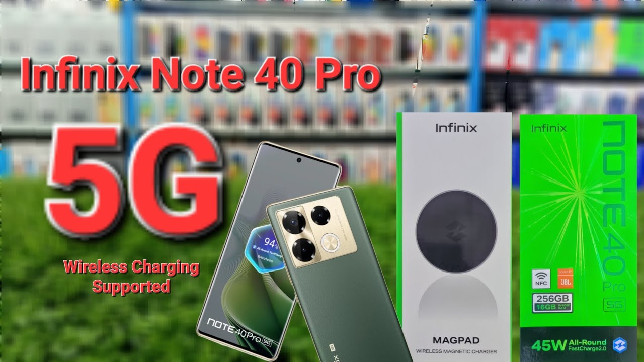 Infinix Note 40 Pro 5G Unboxing And First Impression⚡️45W Fast Charger ...