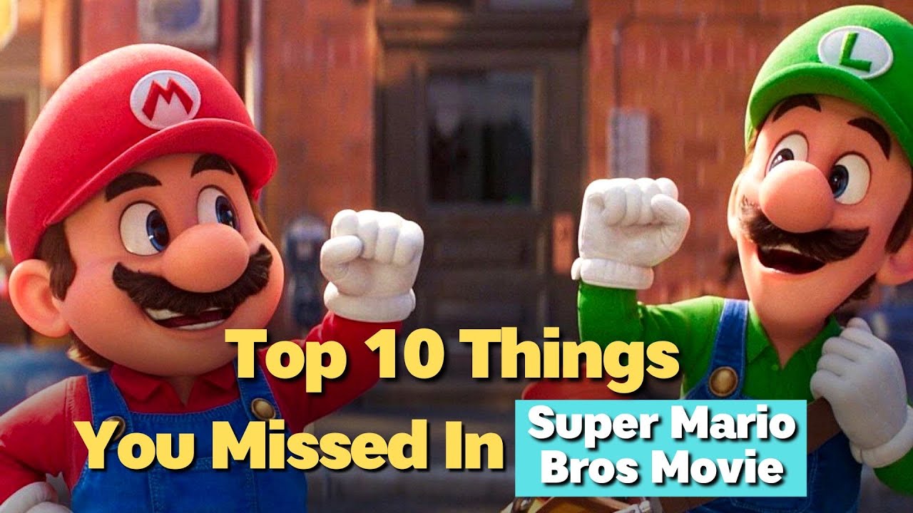 Top 10 Things You Missed in Super Mario Bros Movie - YouTube