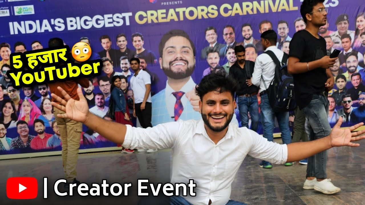 YouTube Creator Carnival Event DELHI - MEETING WITH YOUTUBER FRIENDS ...