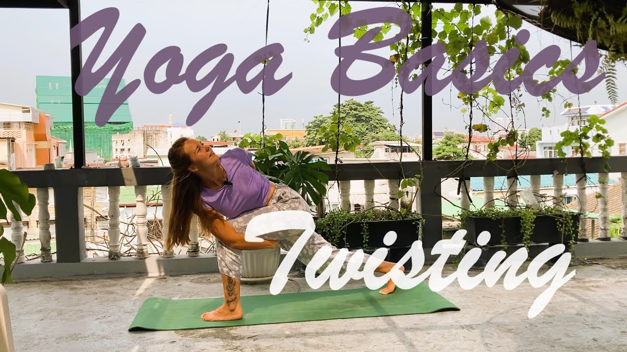 Yoga Basics (4 of 4). Twisting. Practice - YouTube