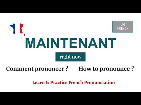 🇫🇷 How to Pronounce - Say MAINTENANT in French? [Learn French ...