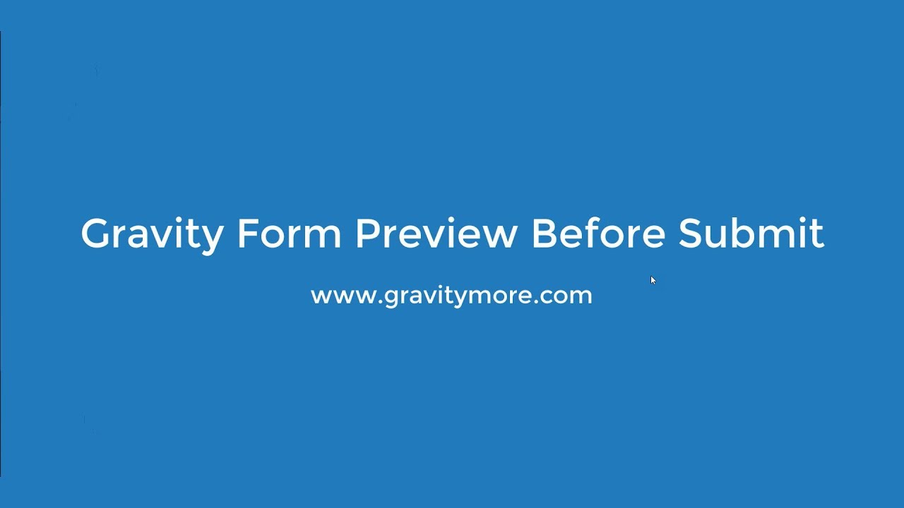 Preview Submission in Gravity Forms - YouTube