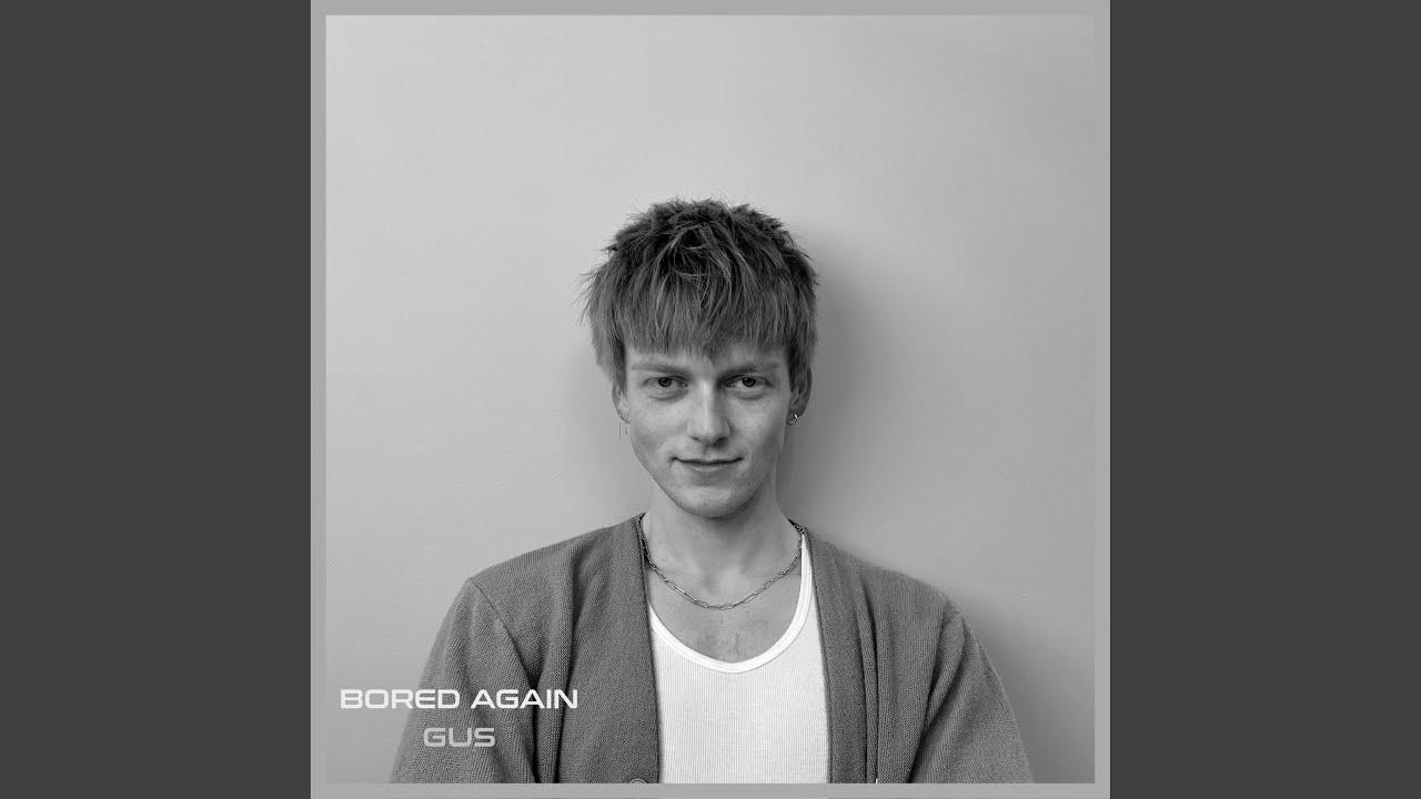 Bored Again - YouTube