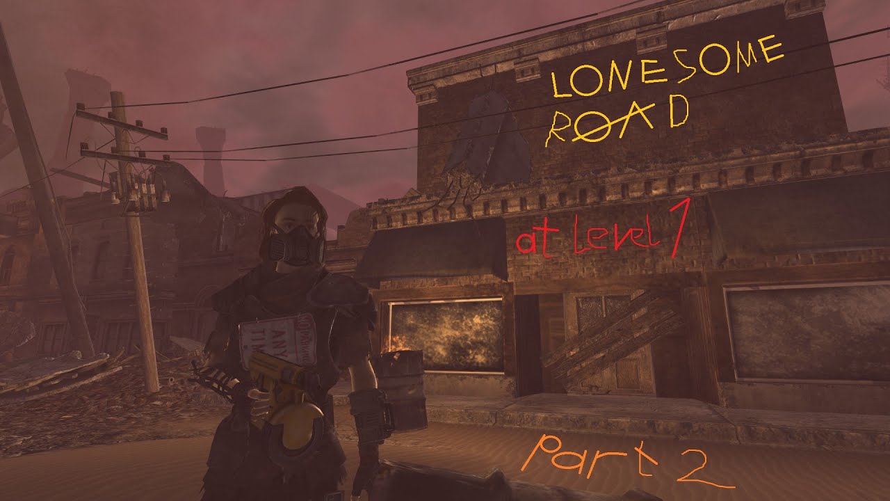 Fallout New Vegas Lonesome Road at Level 1 (Part 2) - The Marked Men ...